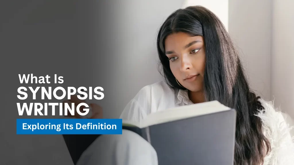 What Is Synopsis Writing? Exploring Its Definition - Thesis Writing ️