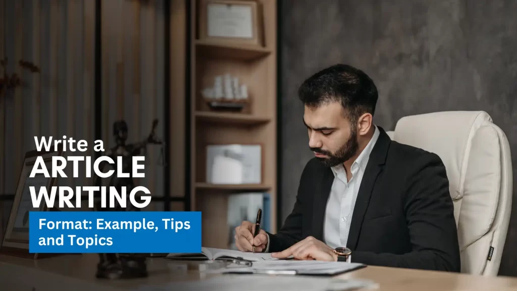 Write a Article Writing Format: Example, Tips and Topics - Thesis Writing
